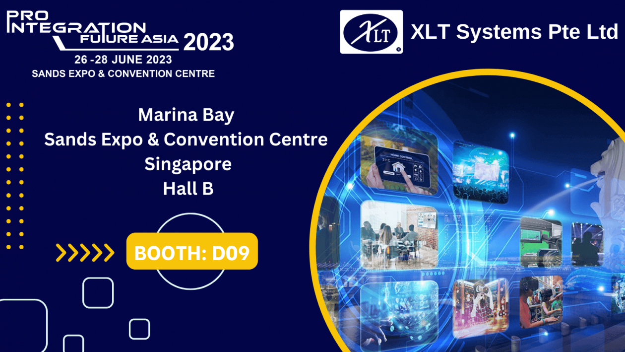 Event – Pro Integration Future Asia 2023 - XLT SYSTEMS